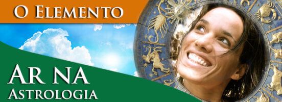 Signos de Ar - Características - Pela Astróloga Paula Pires